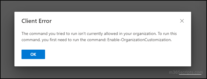 Enable Organization Customization in Exchange Online