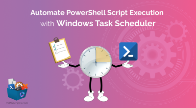 Effortlessly Schedule PowerShell Scripts with Task Scheduler