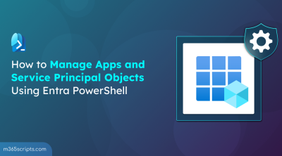 Microsoft 365 Scripts - Manage Microsoft 365 using PowerShell cmdlets & scripts and stay updated ...