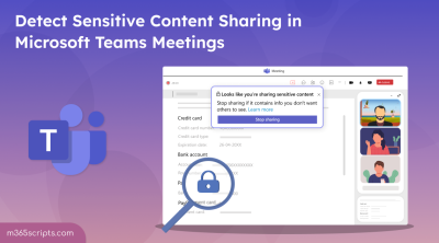 Manage Sensitive Content Detection in Microsoft Teams Meetings